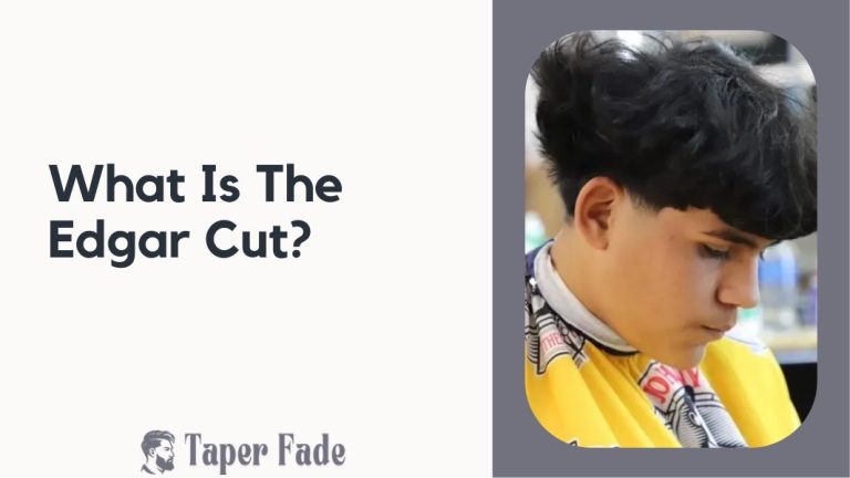What Is The Edgar Cut? - Taper Fade